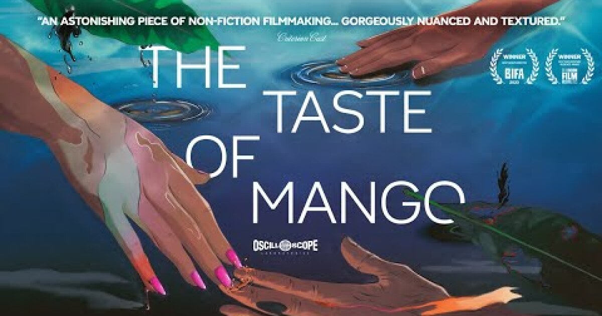 The Taste of Mango - Official U.S. Trailer - Oscilloscope Laboratories HD | KPBS Public Media