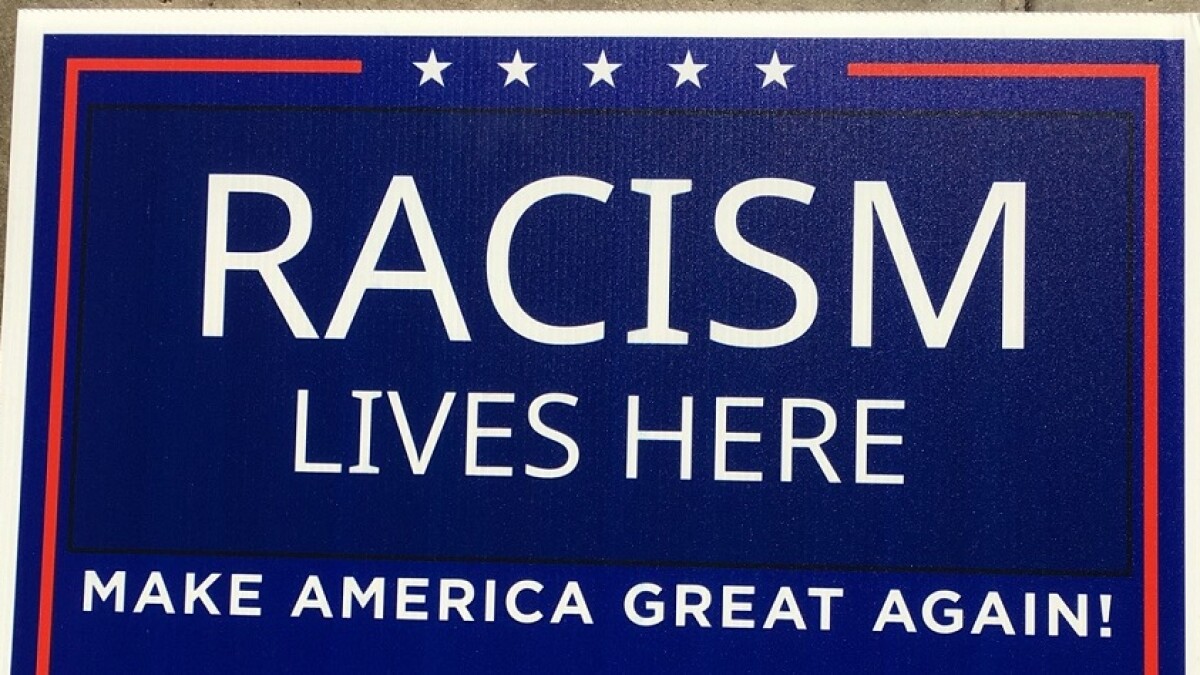 racist signs