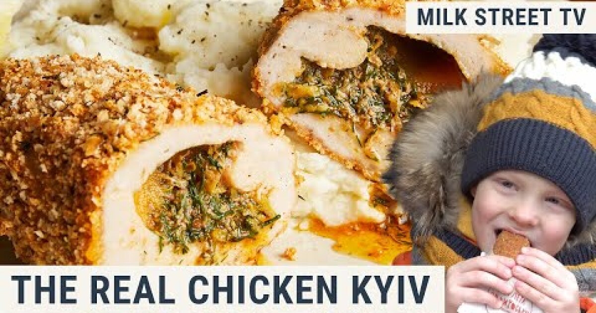 The Real Chicken Kyiv | Milk Street TV Season 8, Episode 6 | KPBS ...